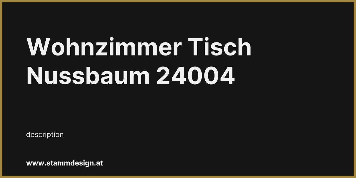 Wohnzimmer Tisch Nussbaum 24004 | Stammdesign